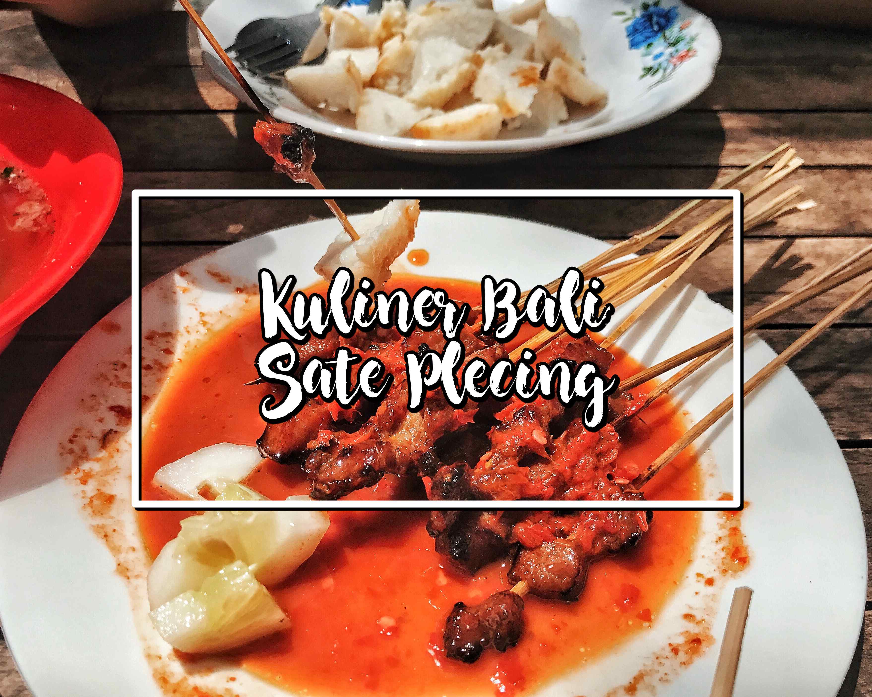 Kuliner Bali : Enak Sate Plecing Arjuna atau Sate Plecing Mak Luk Luk ...